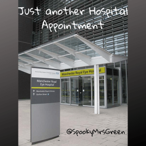 Just another Hospital Appointment | SpookyMrsGreen