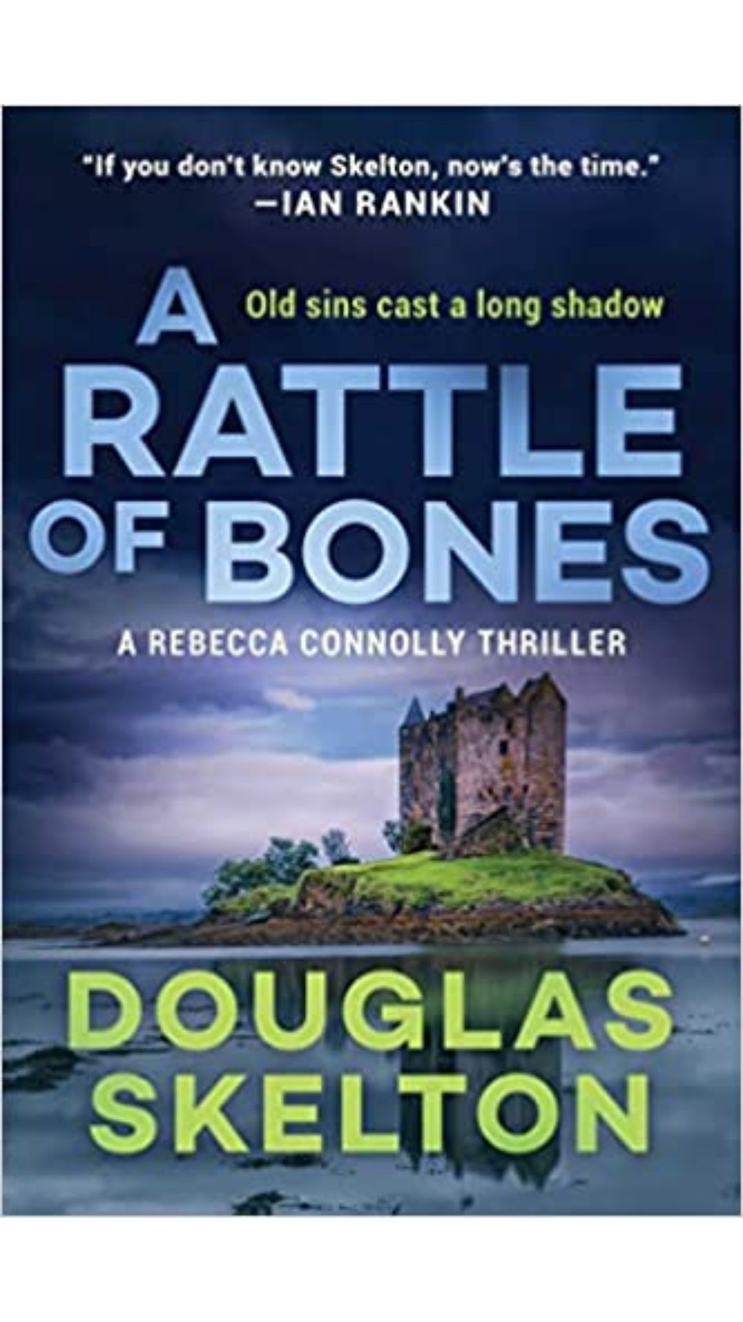 #BookReview: “A Rattle of Bones: A Rebecca Connolly Thriller” by ...